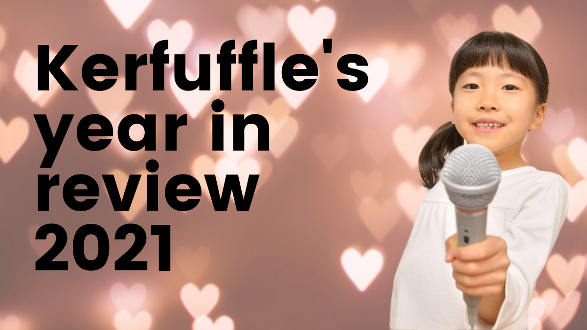 Kerfuffle's year in review 2021 | Kerfuffle