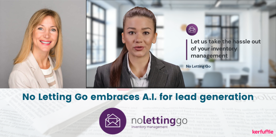No Letting Go embraces A.I. for lead generation | Kerfuffle