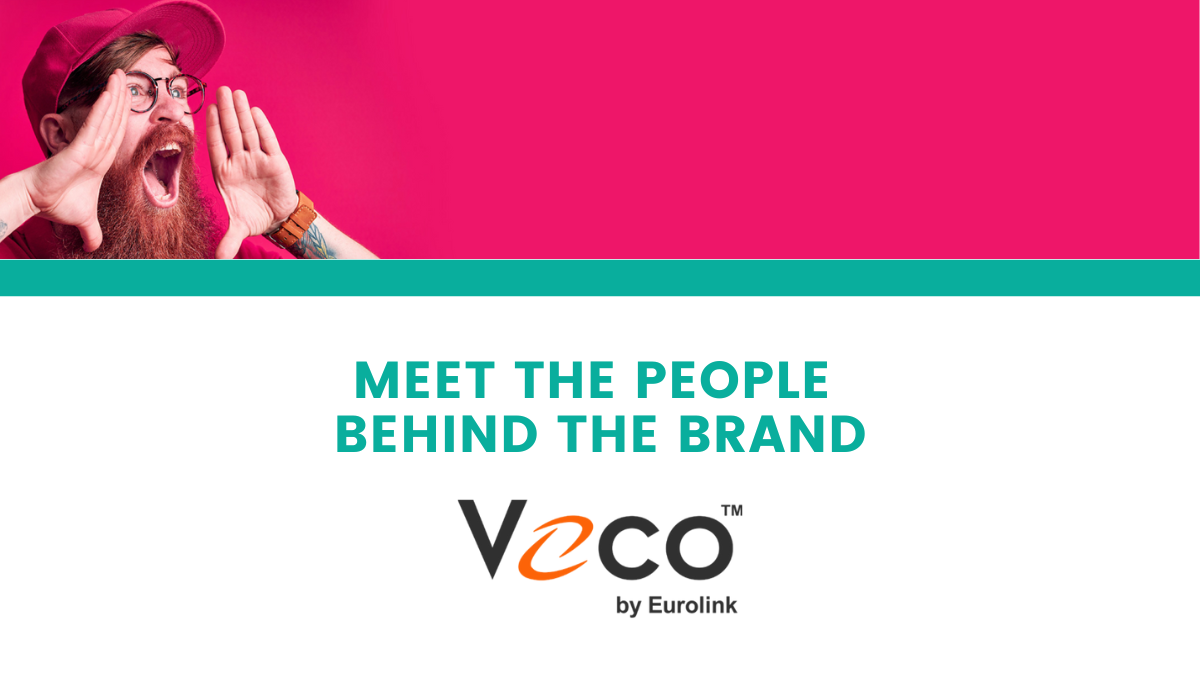 Meet the people Behind the Brand - Veco by Eurolink | Kerfuffle