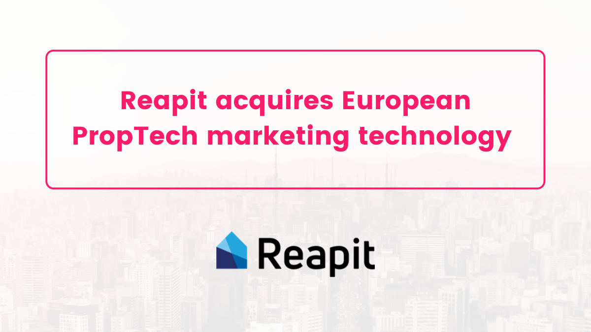 Reapit acquires European PropTech marketing technology | Kerfuffle