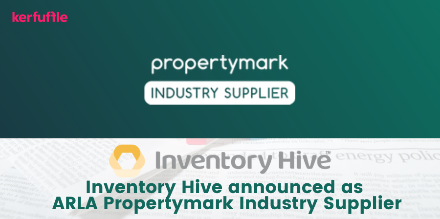 Inventory Hive Announced as ARLA Propertymark Industry Supplier | Kerfuffle