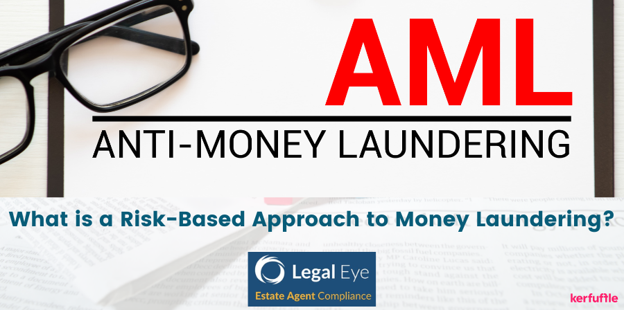 What is a Risk-Based Approach to Money Laundering? | Kerfuffle